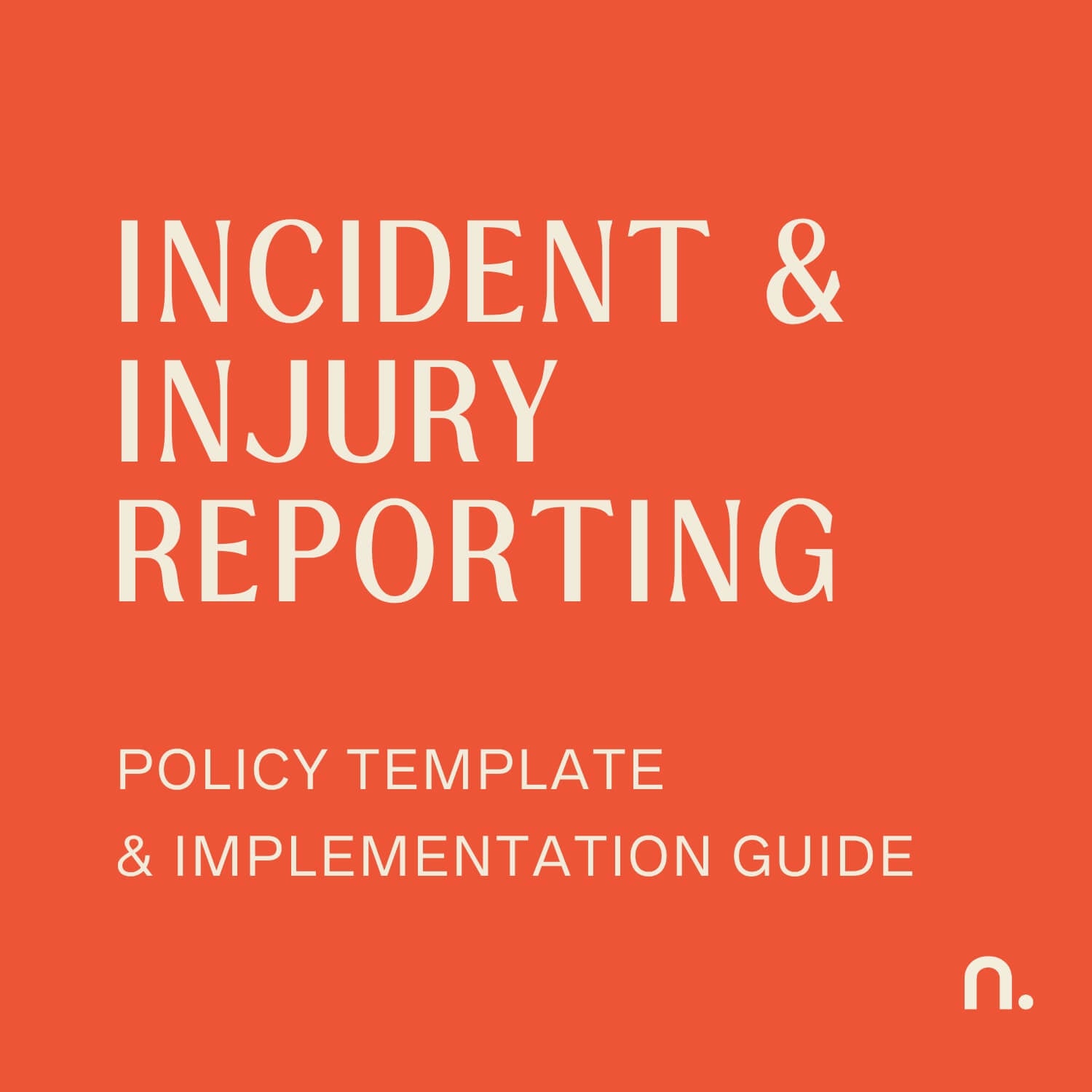 Incident & Injury Reporting Policy Template | Community Services QLD ...