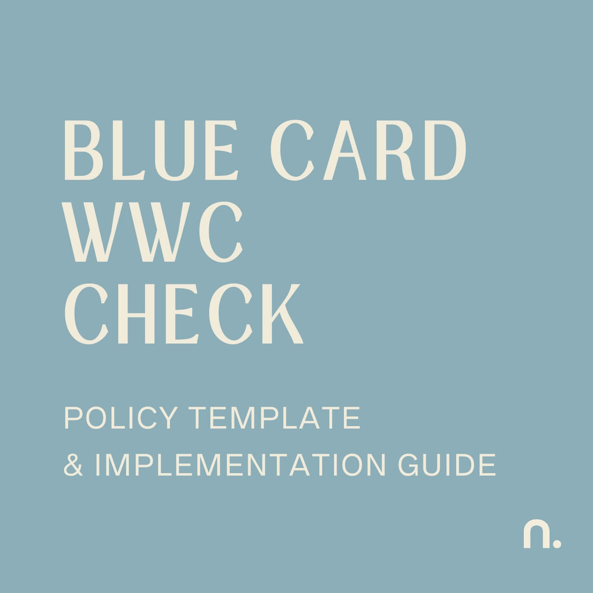Blue Card Policy Template | Working with Children QLD | HSQF – neat.